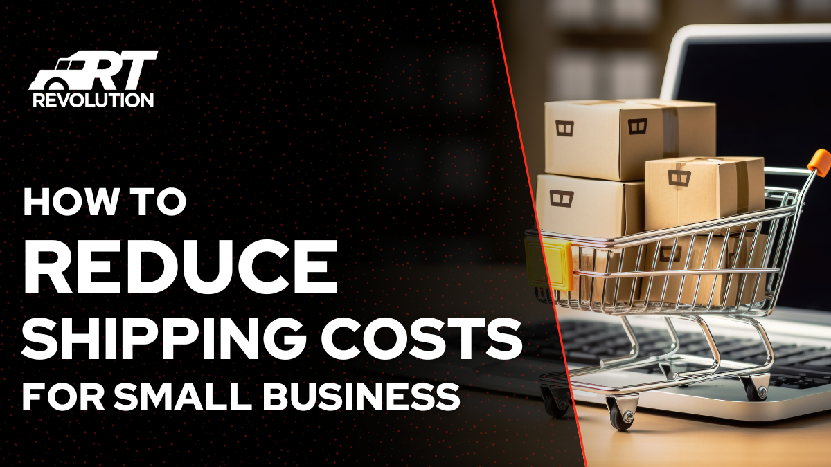 Understanding Shipping Costs: Tips to Reduce Ship Costs for Small Business